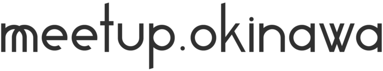 沖縄のカジュアルな異業種交流イベント meetup.okinawa